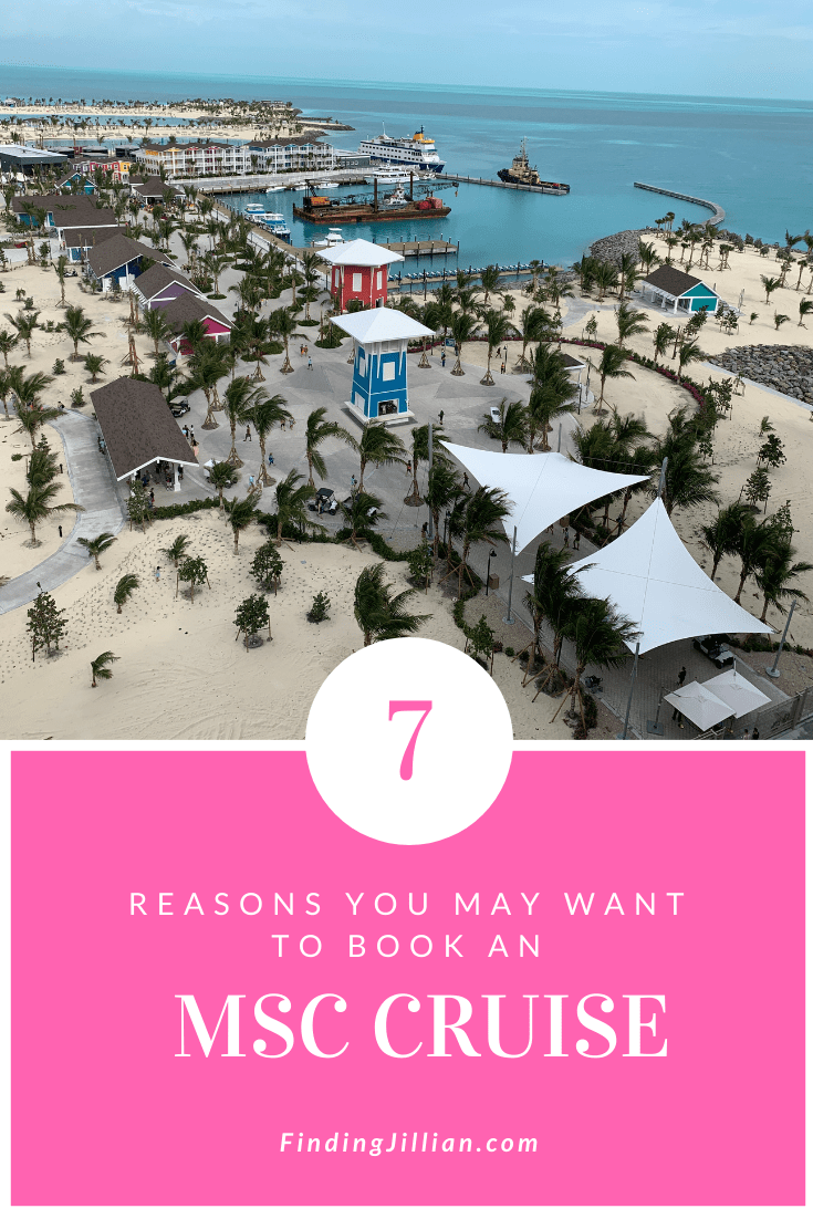 7 Reasons You May Want to Book an MSC Cruise - Finding Jillian