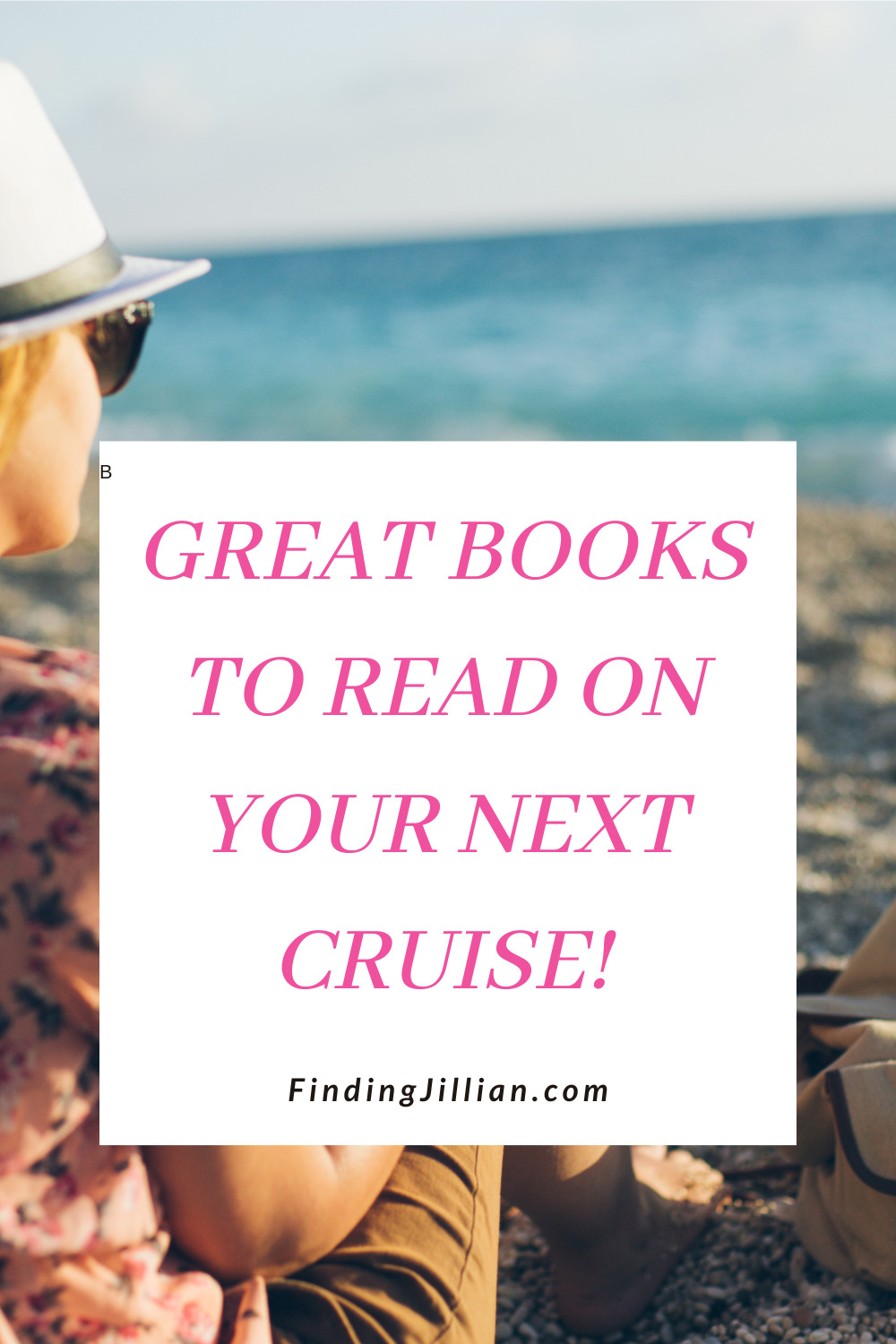 Books to Read on a Cruise: Something for Everyone! - Finding Jillian