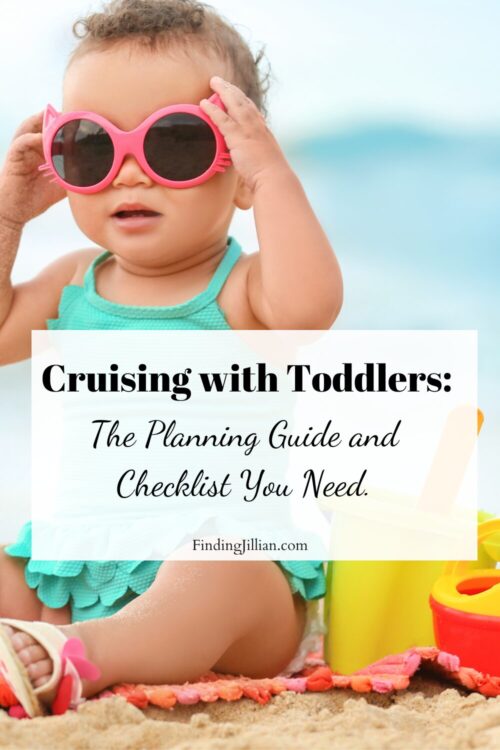 Cruising with Toddlers: The Planning Guide and Checklist You Need ...